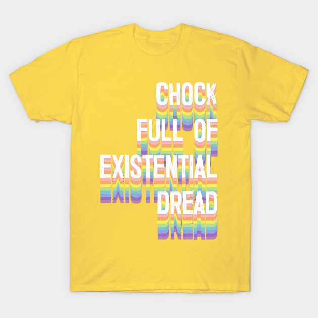 Don T Let The Existential Dread Set In, my existential dread | Tumblr ... Don T Let The Existential Dread Set In, my existential dread | Tumblr ...